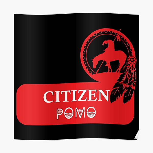 "Native American - Citizen Pomo" Poster for Sale by ZoldicShop | Redbubble
