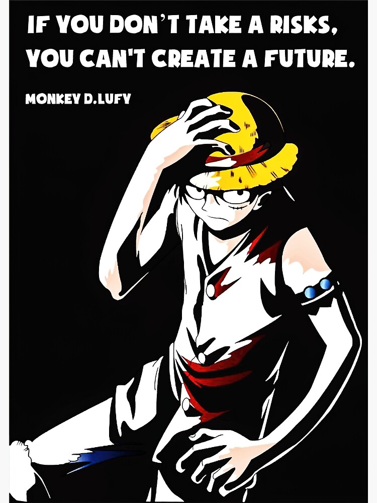 "Luffy Quotes" Poster for Sale by GlennRoyer36 | Redbubble