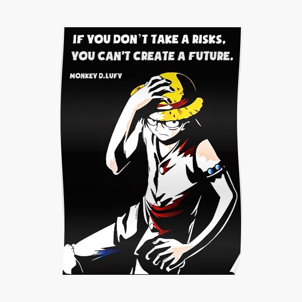 "Luffy Quotes" Poster for Sale by GlennRoyer36 | Redbubble