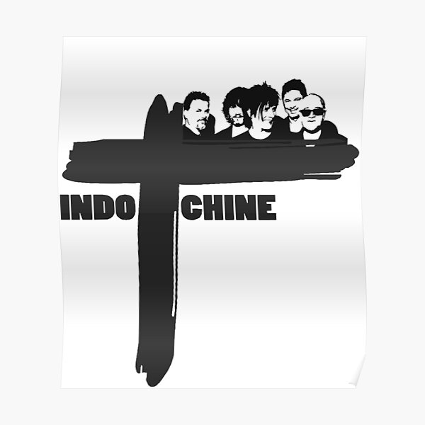 "Indochine Logo" Poster for Sale by Naedelalah | Redbubble