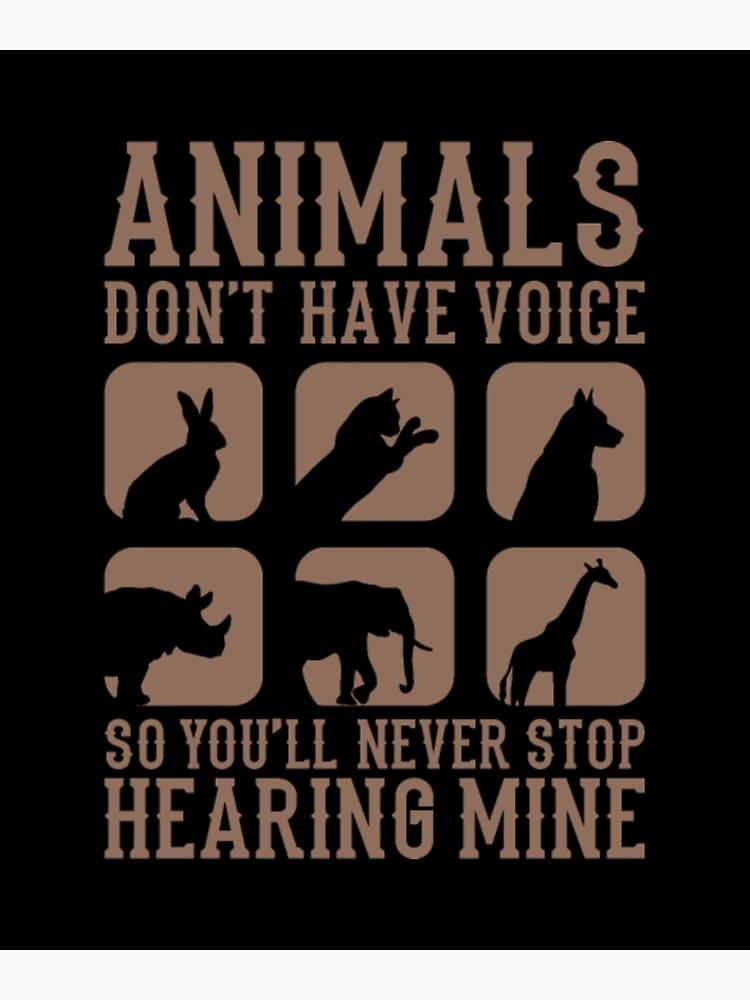 "Voice for Animals" Poster for Sale by RetAnhTes | Redbubble
