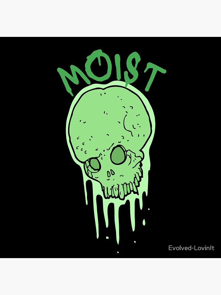 "Moist Gross Word Slimy Skull Black" Sticker for Sale by Evolved ...