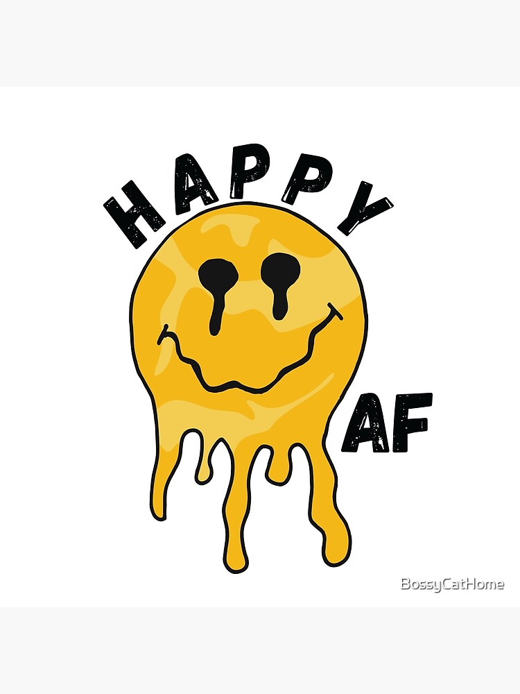"Yellow Acid Smiley Face Happy AF by Bossy Cat Home" Poster for Sale by ...