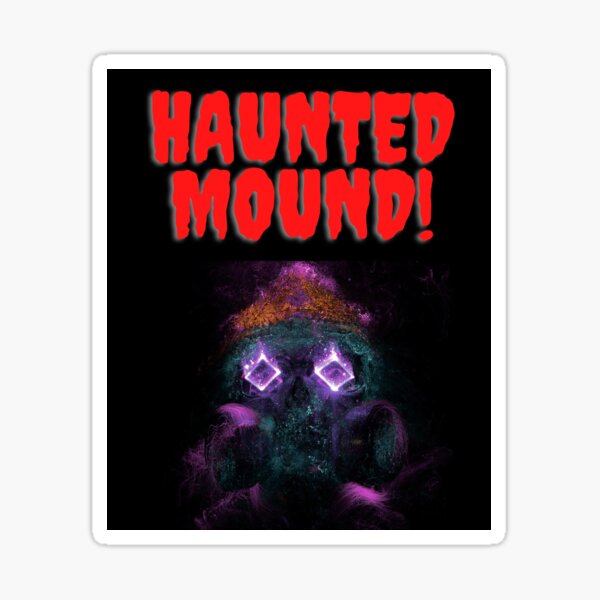 "haunted mound" Sticker for Sale by Rajniart | Redbubble