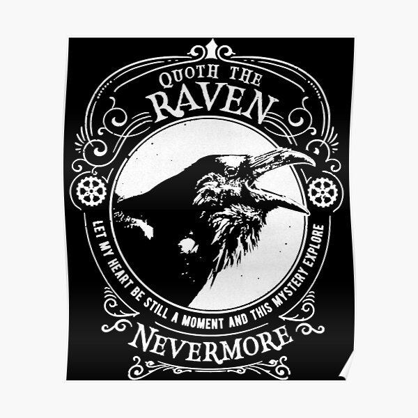 "Nevermore - Quoth the Raven - The Raven by Edgar Allen Poe" Poster for ...