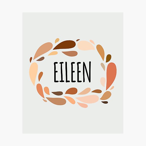 Lámina fotográfica «Eileen - Nombres para esposa, hija y niña» de ...