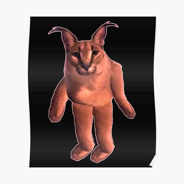 "big floppa funny" Poster for Sale by momshow | Redbubble