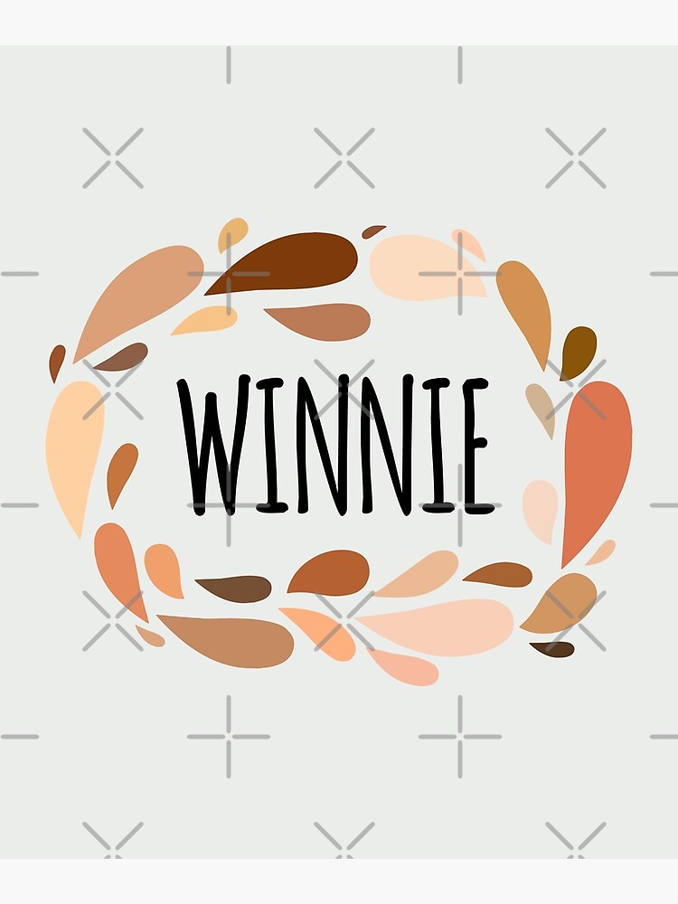 "Winnie - Names for Wife Daughter and Girl" Poster for Sale by kindxinn ...