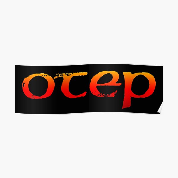 "Otep Band Logo" Poster for Sale by SihnoXOnhis | Redbubble