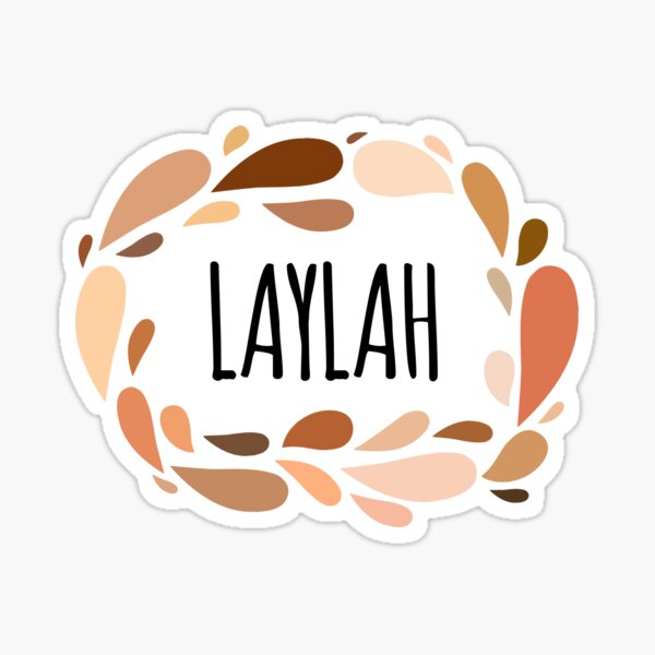 "Laylah - Names for Wife Daughter and Girl" Sticker for Sale by ...