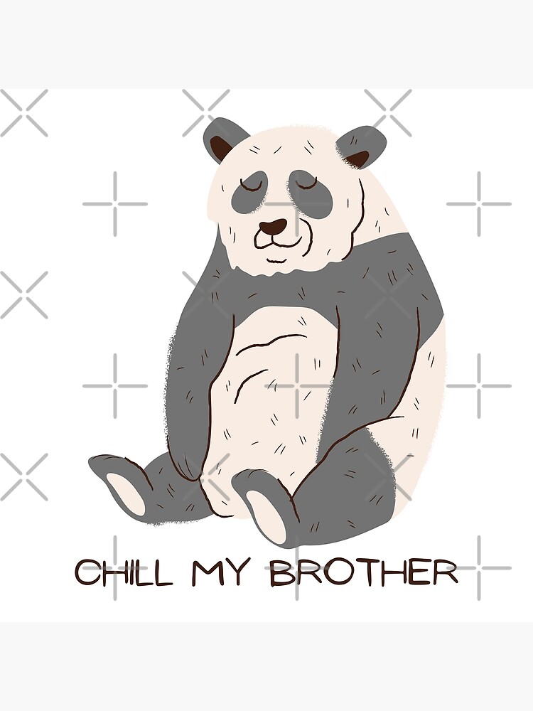 Póster «Panda de dibujos animados - Chill My Brother» de HyggeHappiness ...