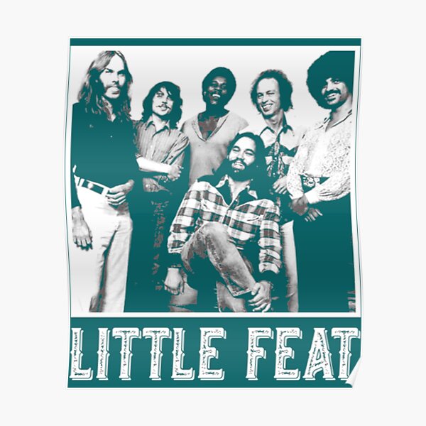 "LITTLE FEAT " Poster for Sale by FisherBasil | Redbubble