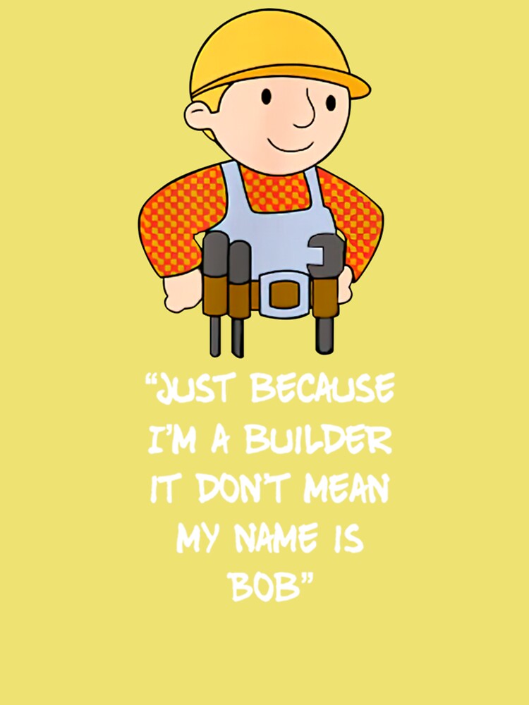 Bob The Builder Quotes