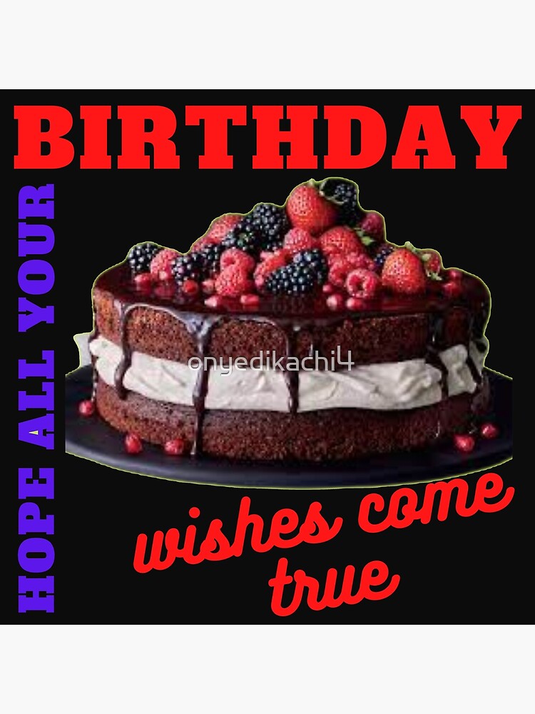 Hope Your Birthday Wishes Come True at James Chalmers blog