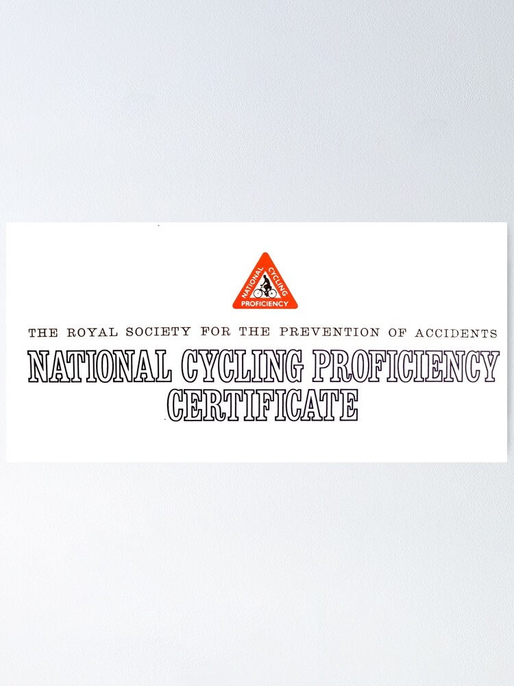 "National Cycling Proficiency Certificate" Poster for Sale by ...