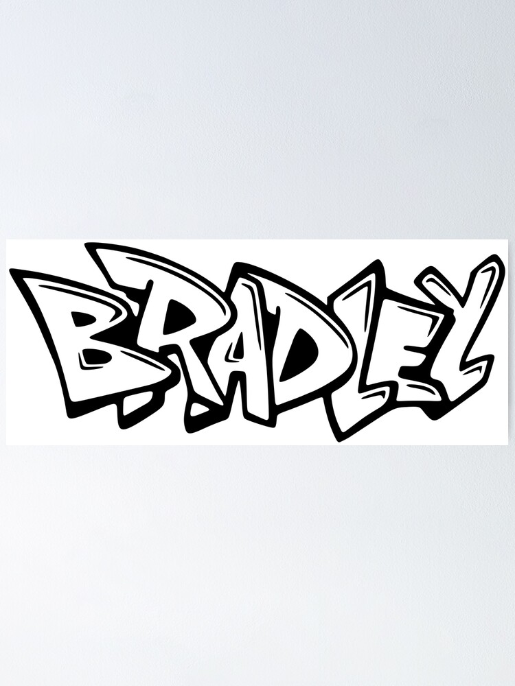 "Bradley - Graffiti Name Design" Poster for Sale by NameThatShirt ...