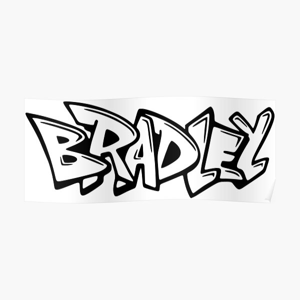 "Bradley - Graffiti Name Design" Poster for Sale by NameThatShirt ...