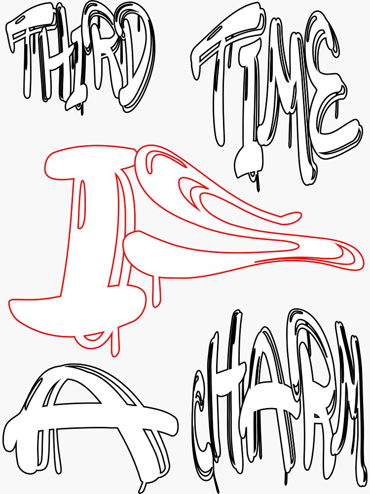 "Third time is a charm" Sticker for Sale by NewTopDesign | Redbubble