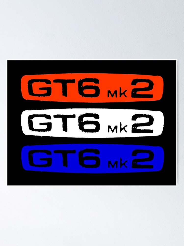 "Triumph GT6 Mk2 classic 1960s sports car emblem red white blue" Poster ...