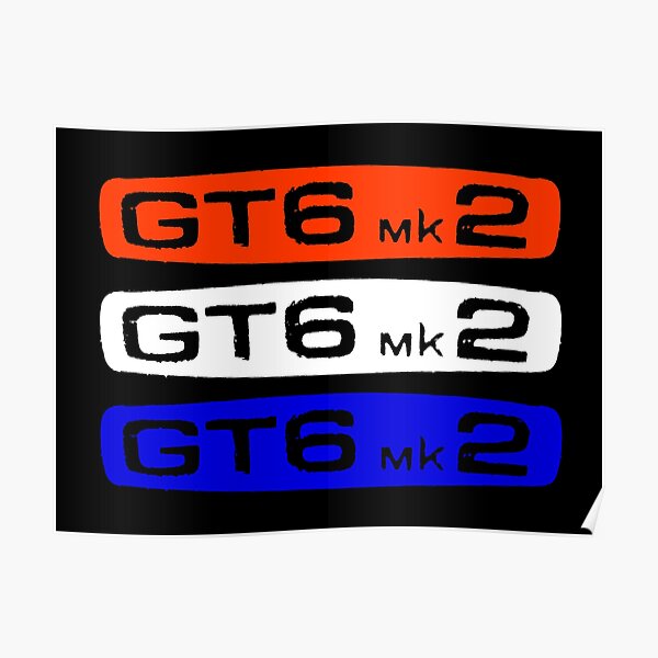 "Triumph GT6 Mk2 classic 1960s sports car emblem red white blue" Poster ...