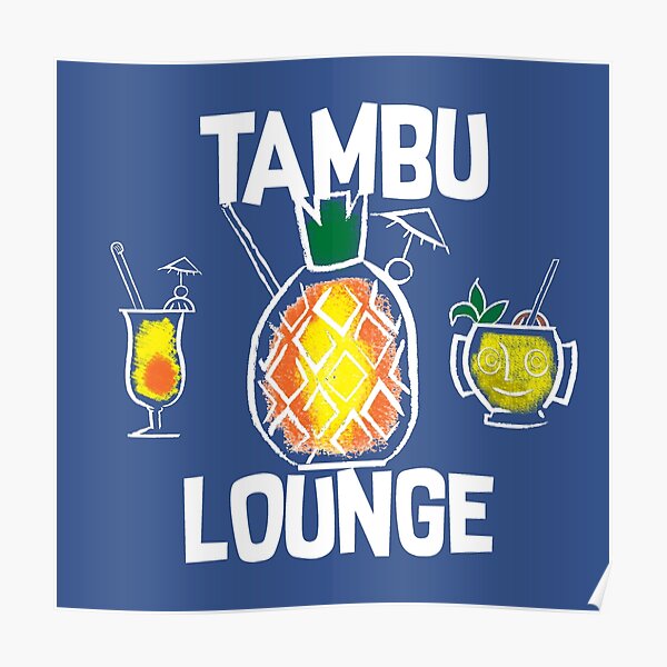 "Tambu Lounge" Poster for Sale by Lunamis | Redbubble