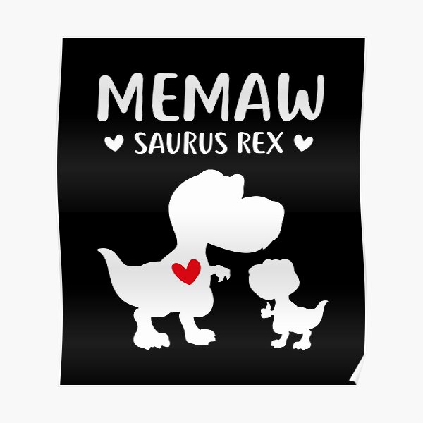 "Memawsaurus Rex Cute Mom and Baby Dinosaur Mothers Day" Poster for ...