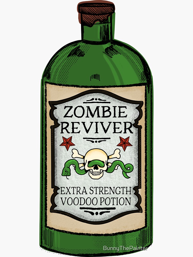 "Zombie Reviver Extra Strong Voodoo Potion" Sticker for Sale by ...