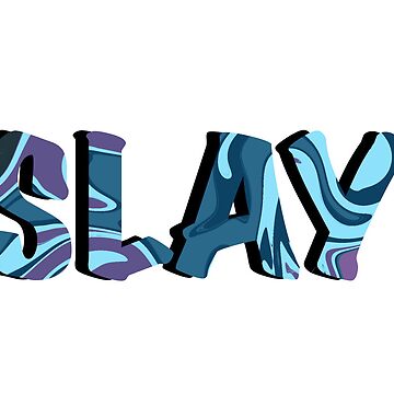 "SLAY word art" Sticker for Sale by Alex-artz | Redbubble