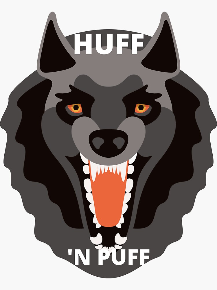 "HUFF 'N PUFF" Sticker for Sale by Highhocreations | Redbubble