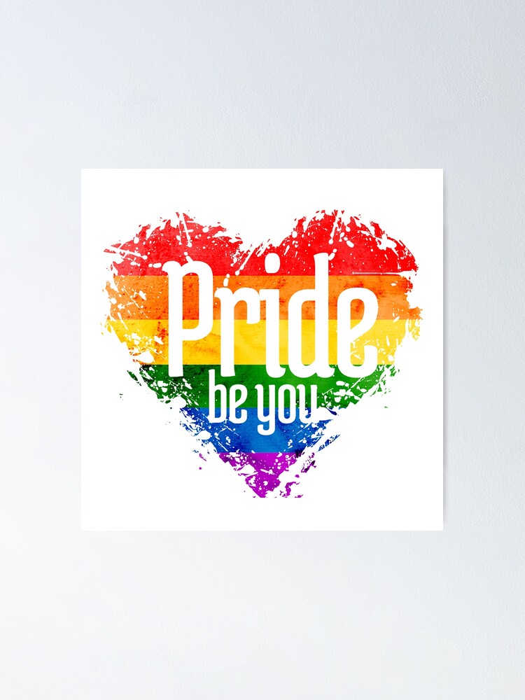 "Love who you want be you Pride" Poster for Sale by CattlettArt | Redbubble