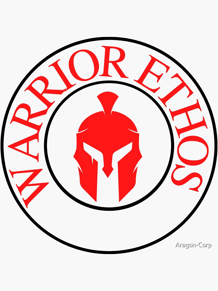 "Warrior Ethos" Sticker for Sale by Aragon-Corp | Redbubble