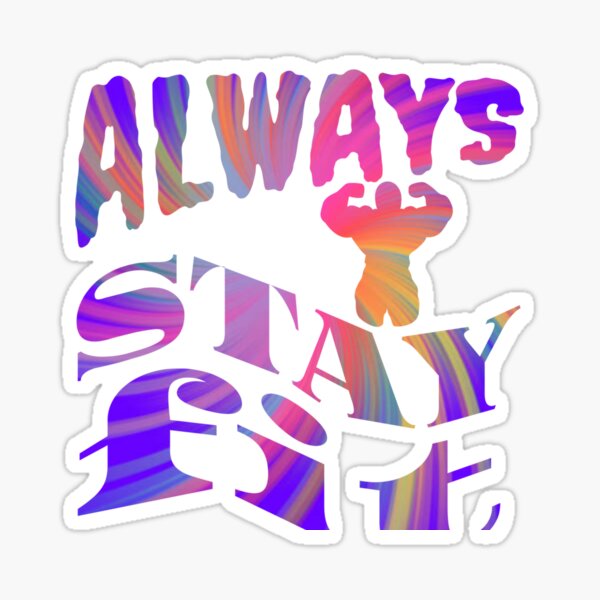 "Always stay fit" Sticker for Sale by MR-TIMZ-ART | Redbubble