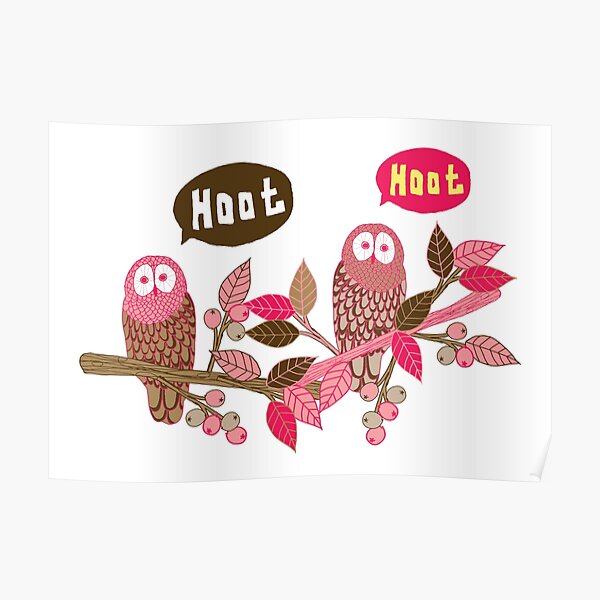"Hoot Hoot" Poster for Sale by meiying | Redbubble