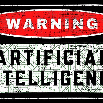 "warning sign - Artificial intelligence" Sticker for Sale by yococo ...