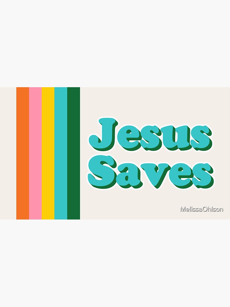 "Vintage Jesus Saves" Sticker for Sale by MelissaOhlson | Redbubble