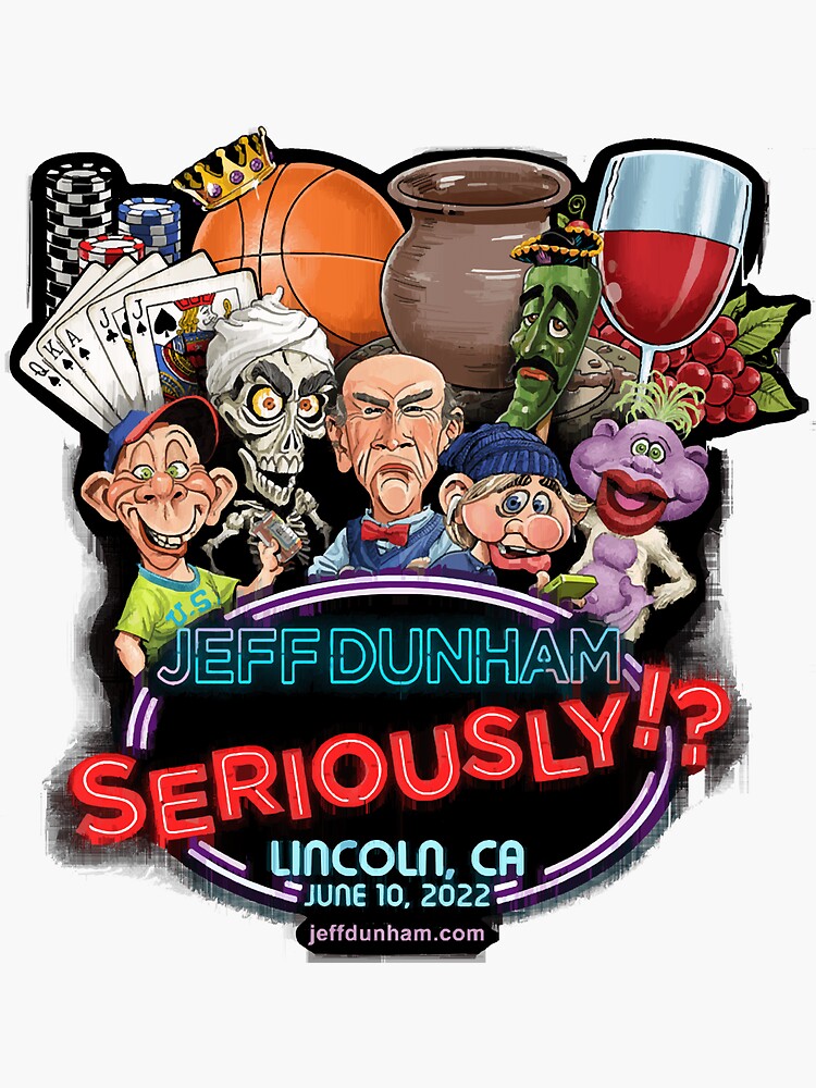 "Jeff Dunham Lincoln Ca 2022 Gift" Sticker for Sale by TierraLiu ...