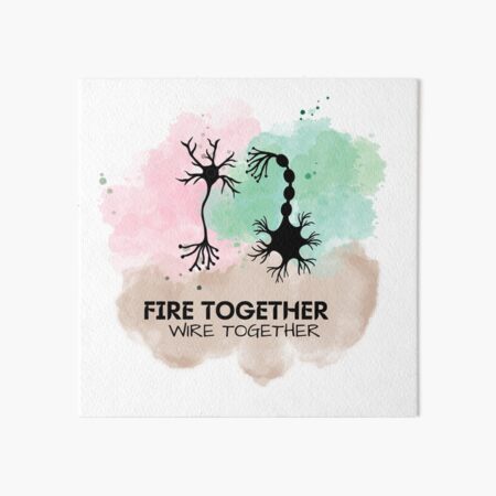 "Fire together, Wire together, Science, Neuron" Art Board Print for ...