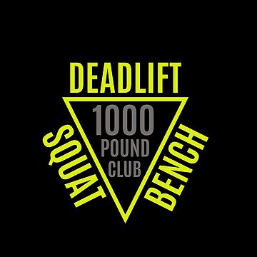 "1000 pound club deadlift squat bench" Sticker for Sale by Gym Beasts ⭐ ...