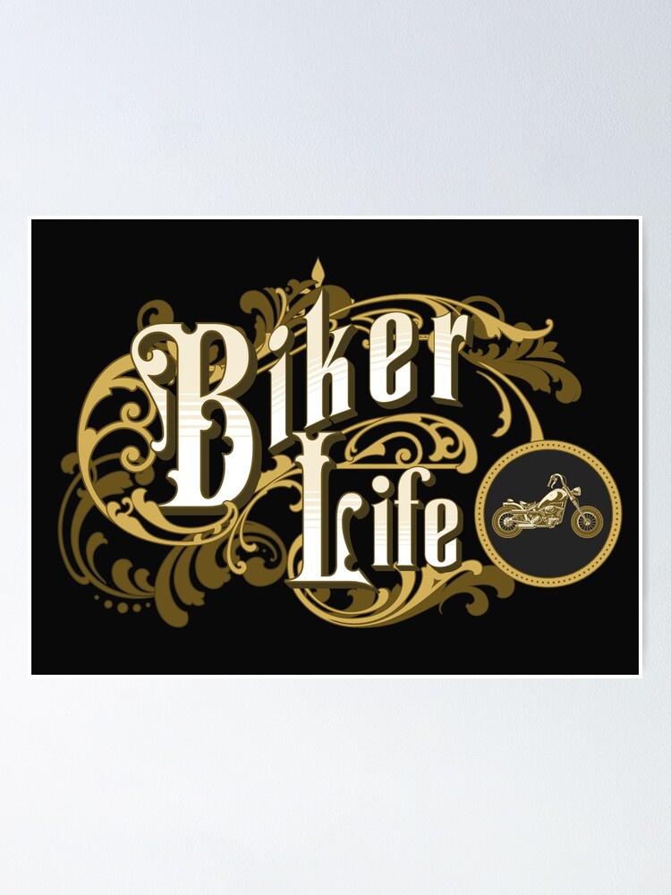 "Biker Life Motorbike Motorcycle" Poster for Sale by CattlettArt ...