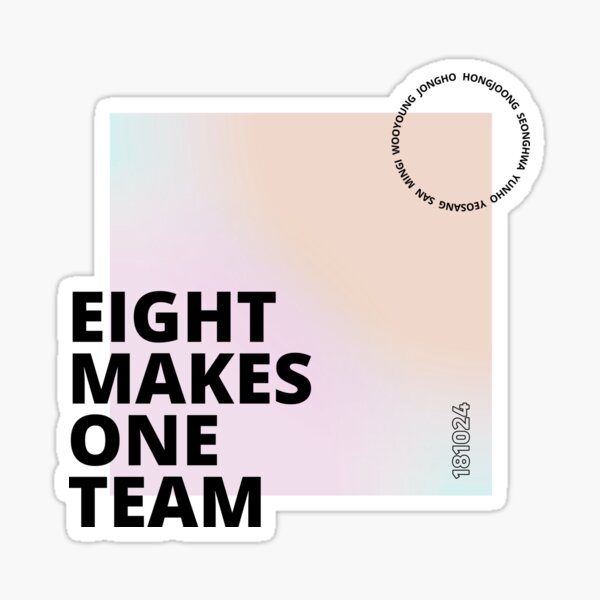 "eight makes one team" Sticker for Sale by daniellepeta | Redbubble