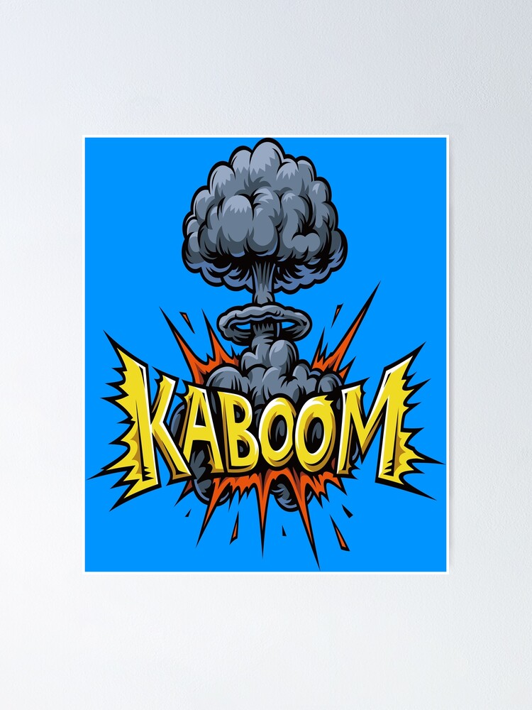 "Pop Art: KABOOM" Poster for Sale by mturns57 | Redbubble
