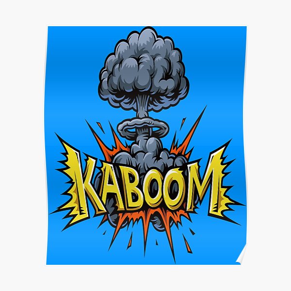 "Pop Art: KABOOM" Poster for Sale by mturns57 | Redbubble