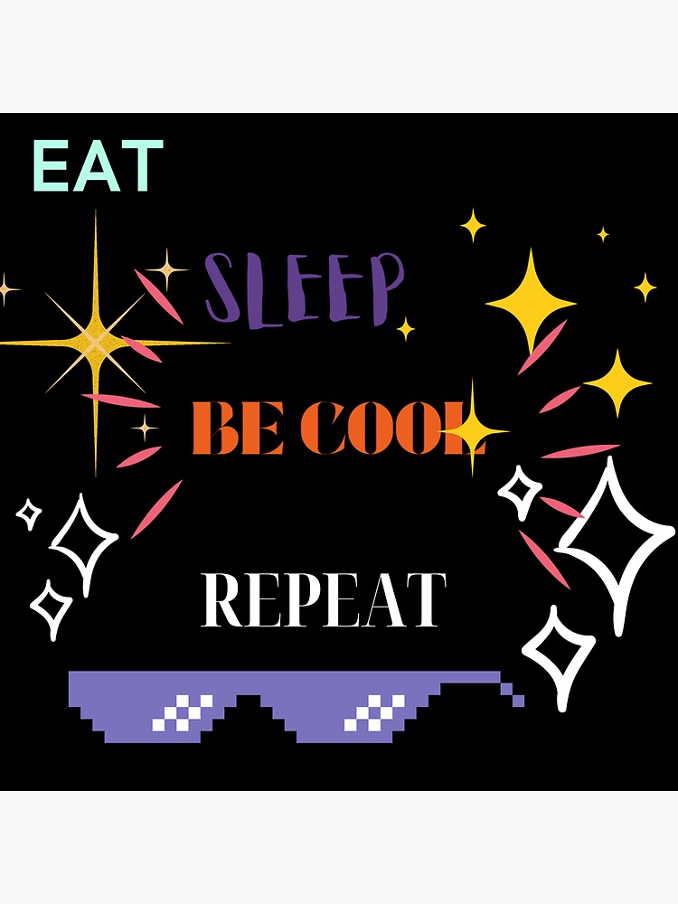 "BE COOL AND REPEAT" Sticker for Sale by jahad2 | Redbubble