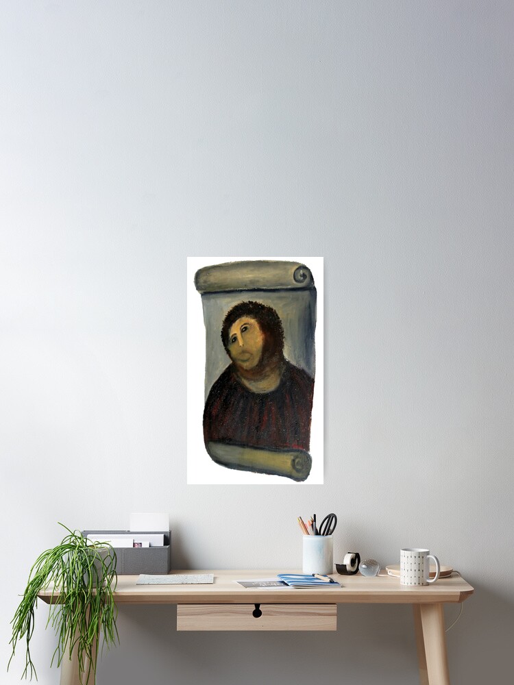 "ecce homo restoration" Poster for Sale by Emojiames | Redbubble