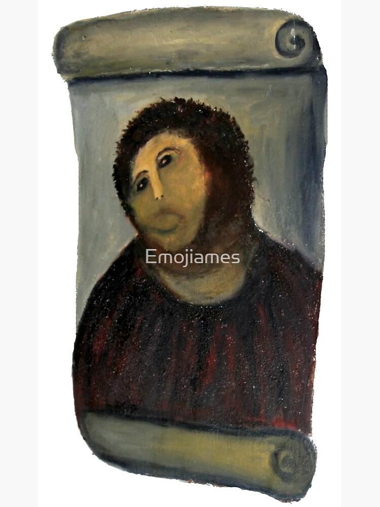 "ecce homo restoration" Poster for Sale by Emojiames | Redbubble