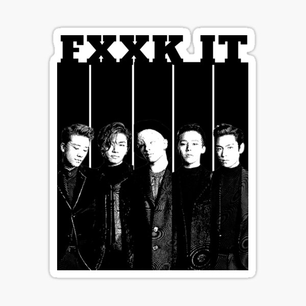 "Big Bang | FXXK IT | BigBang | GD | Gdragon | Taeyang | Daesung | TOP ...