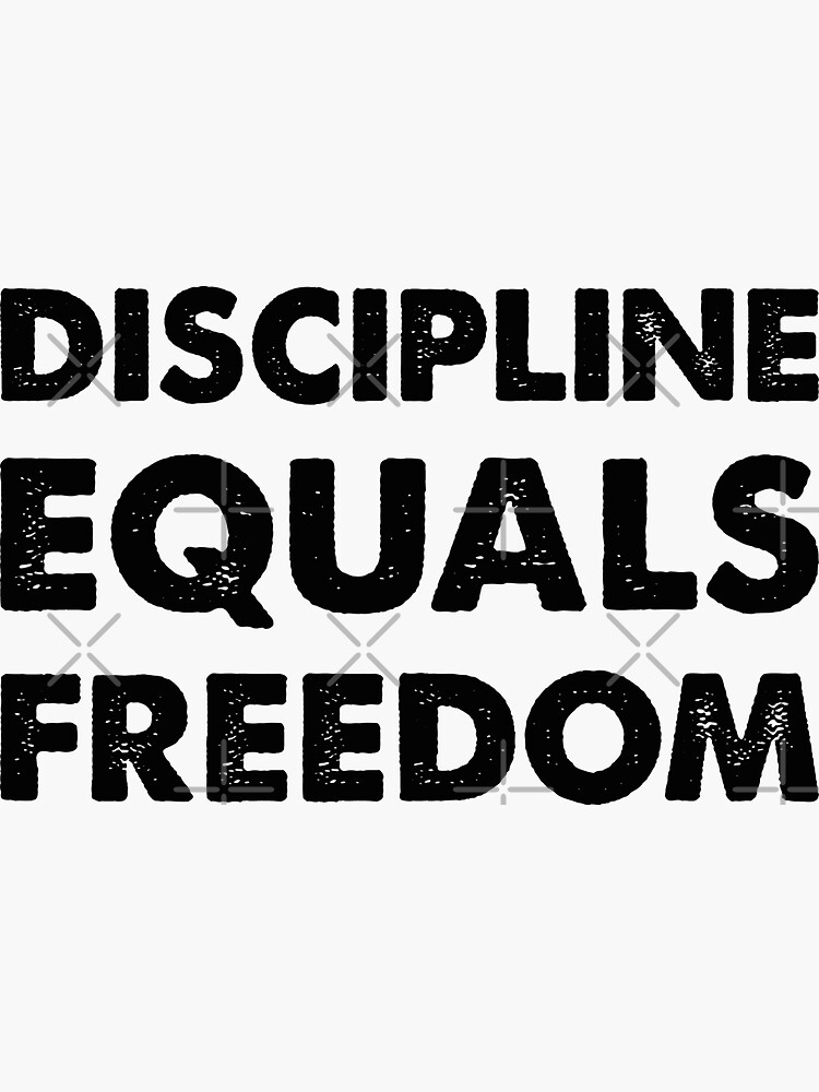 "Discipline Equals Freedom" Sticker for Sale by skolldz | Redbubble