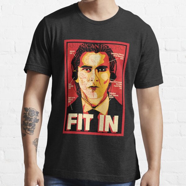 "American Psycho Fit In Movie Poster Poster" T-shirt for Sale by ...