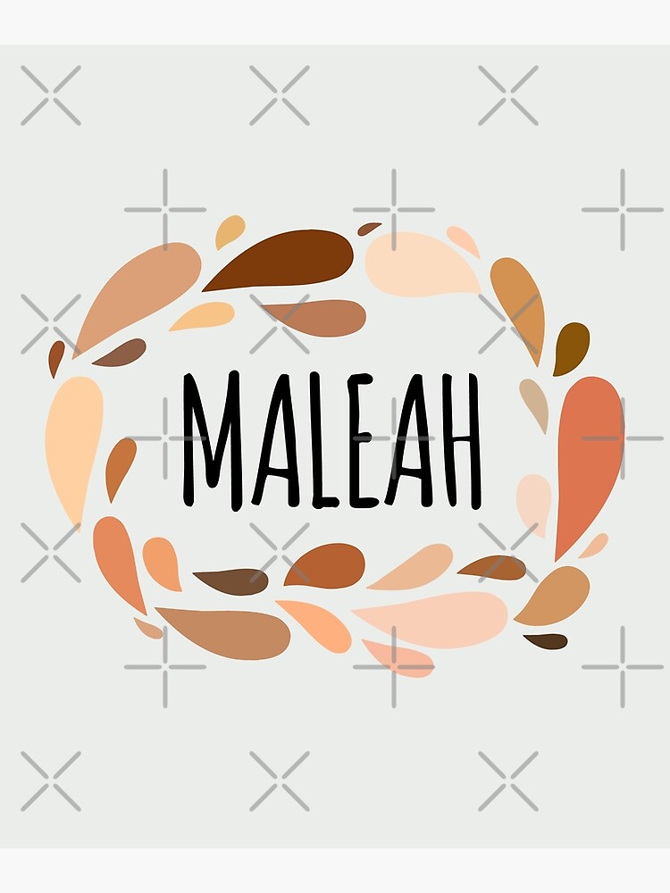 "Maleah - Names for Wife Daughter and Girl" Poster for Sale by kindxinn ...