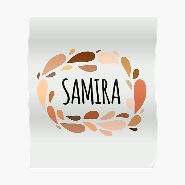 Póster «Samira - Nombres para Esposa Hija y Niña» de kindxinn | Redbubble